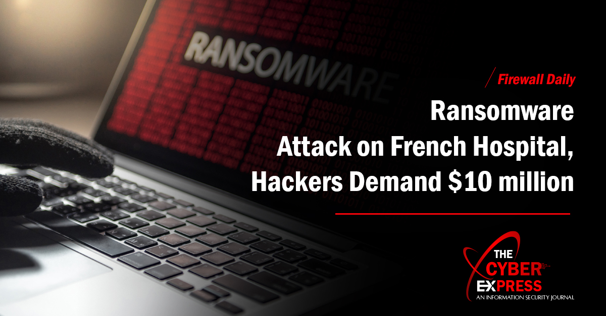 Systems Of French Hospital CHSF Blocked Due To Cyber Attack