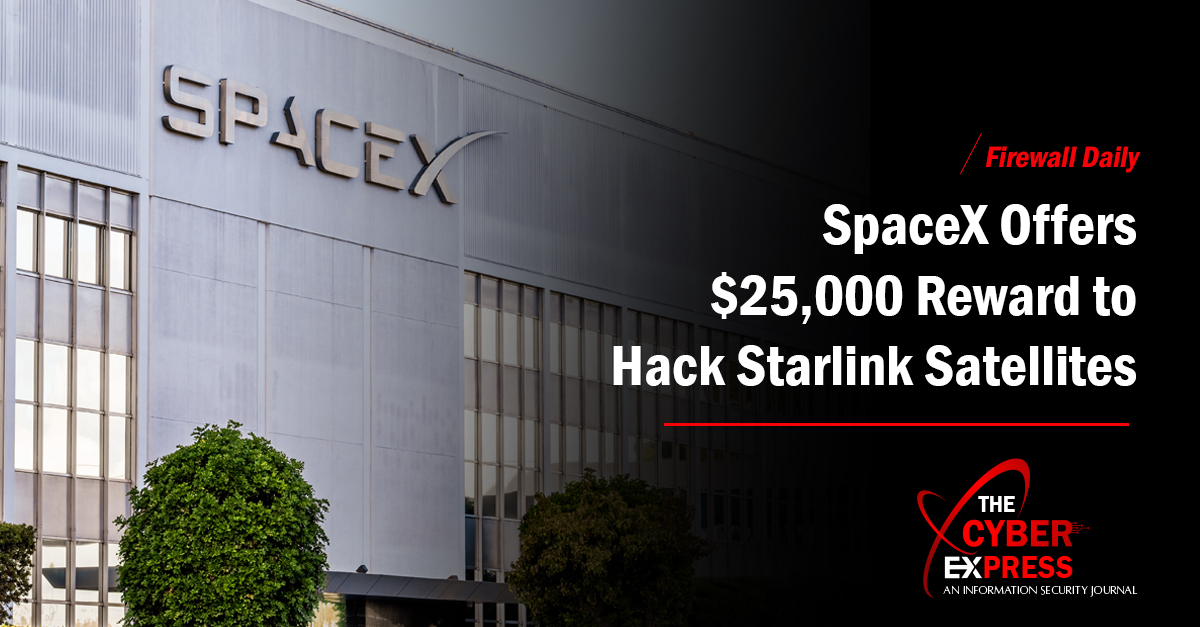 SpaceX Offers $25,000 Reward To Hack Starlink Satellites