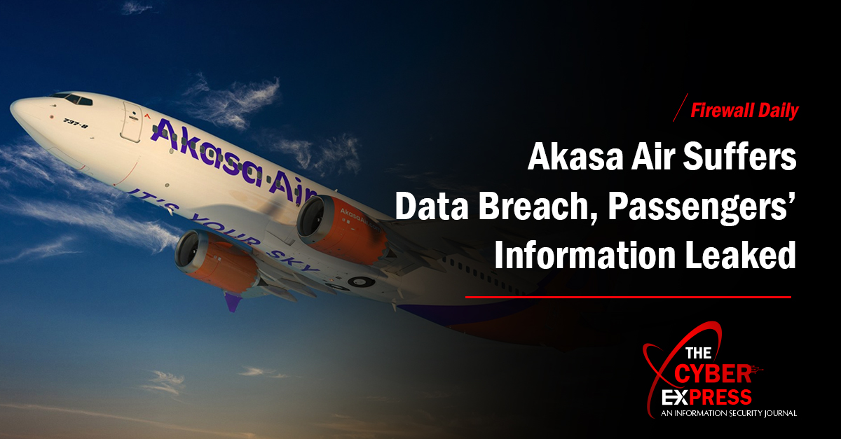 Akasa Air Suffers Data Breach, Passengers’ Info Leaked