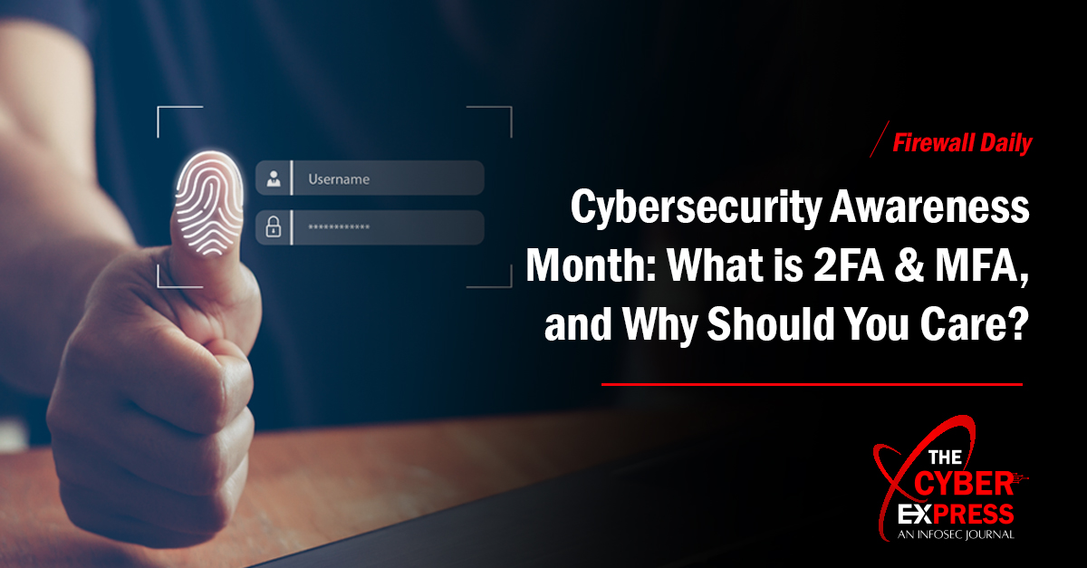 Cybersecurity Awareness Month: What Is 2FA & MFA?