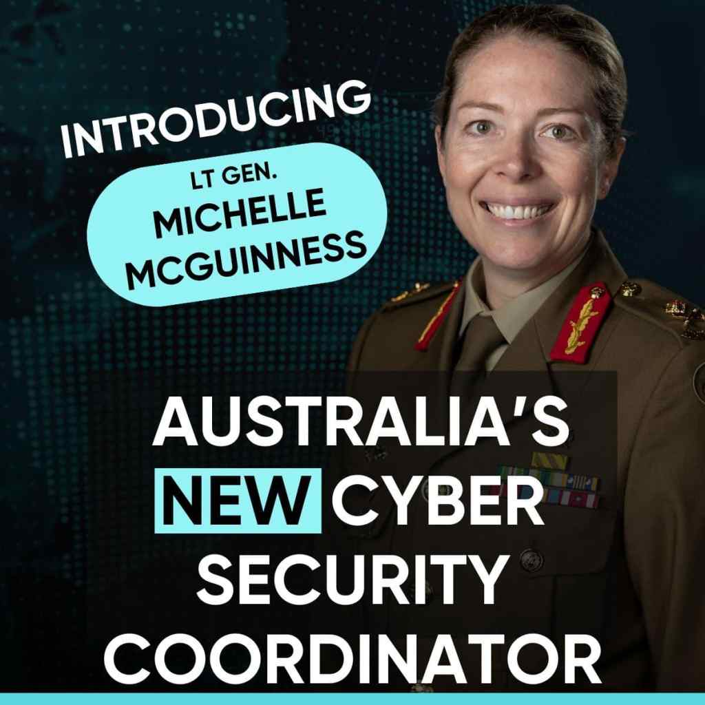 Lt. Gen. McGuinness: Australia’s New Cyber Security Head